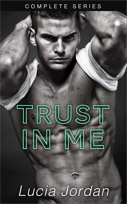 Trust In Me - Complete Series (ebook), Lucia Jordan | 1230001579765 ...