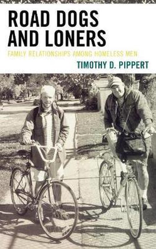 Road Dogs and Loners | 9780739115855 | Timothy D. Pippert | Boeken ...