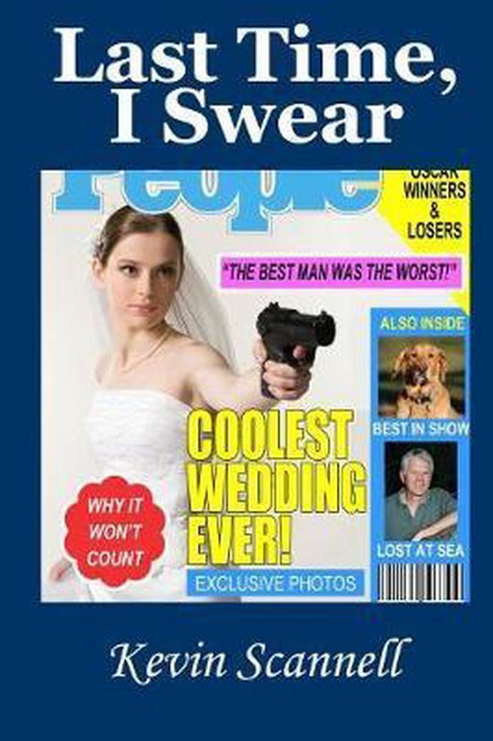 Last Time, I Swear, Kevin Scannell | 9781537024462 | Boeken | bol