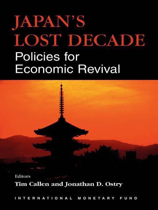 Japan's Lost Decade: Policies for Economic Revival (ebook), Tim Callen ...