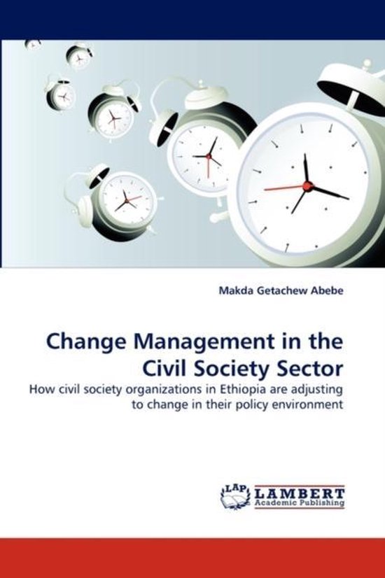 Change Management in the Civil Society Sector, Makda Getachew Abebe ...