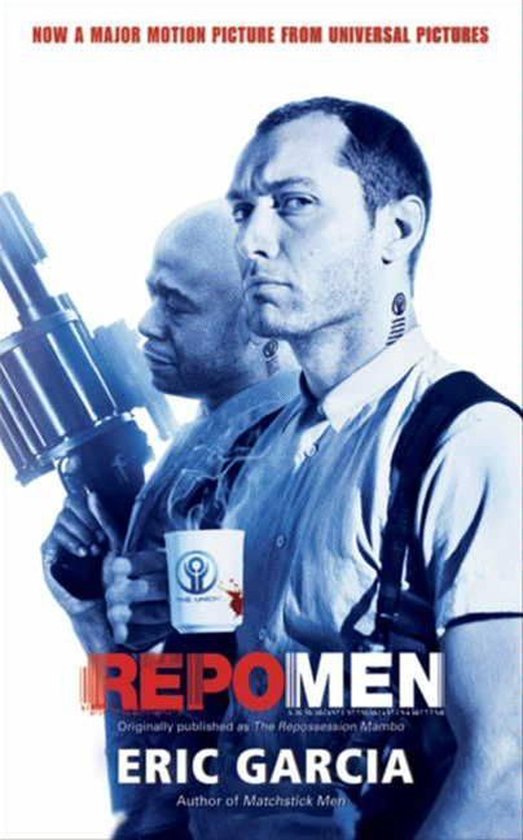 Repo Men (ebook), Eric Garcia | 9780061938665 | Boeken | bol.com