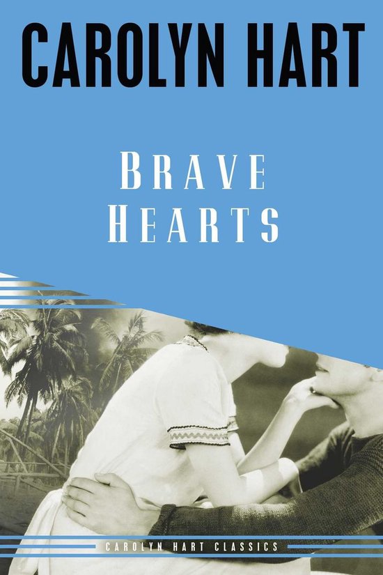 Brave Hearts (ebook), Carolyn Hart | 9781616147983 | Boeken | bol.com