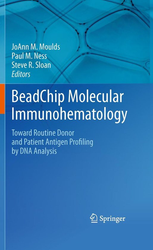 BeadChip Molecular Immunohematology (ebook), Paul Ness | 9781441975126 ...