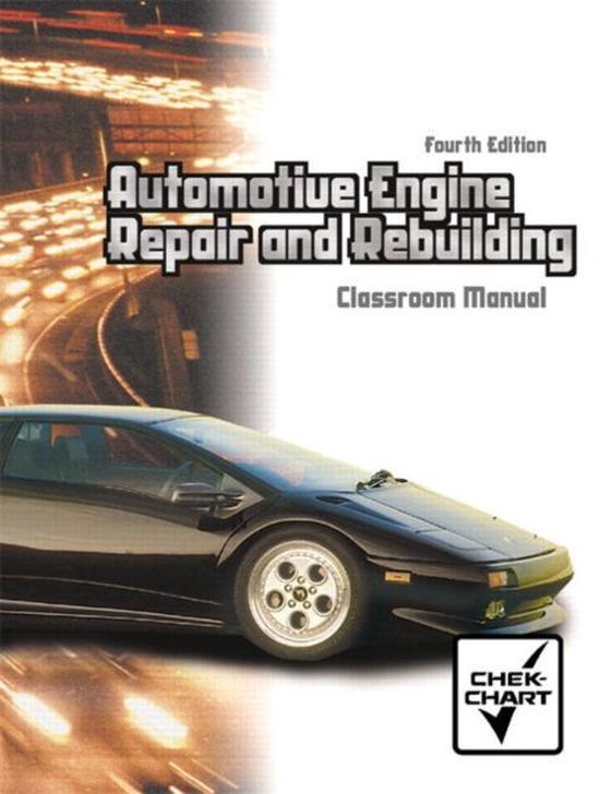 Automotive Engine Repair and Rebuilding | 9780130482051 | Rehkopf ...