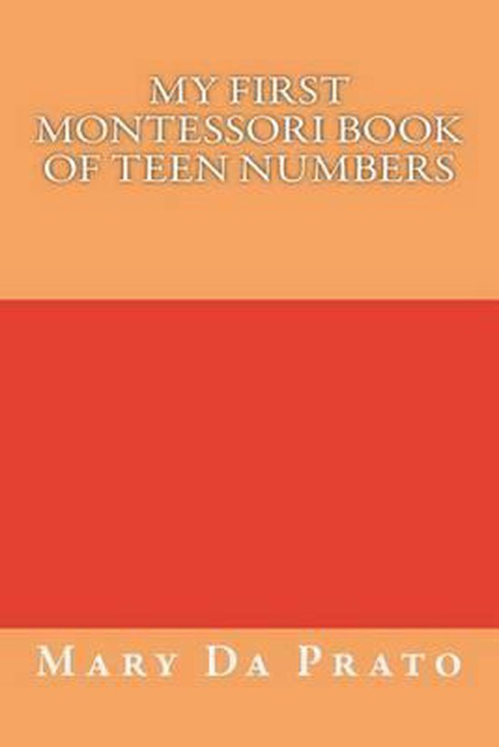 Primary Mathematics- My First Montessori Book of Teen Numbers ...