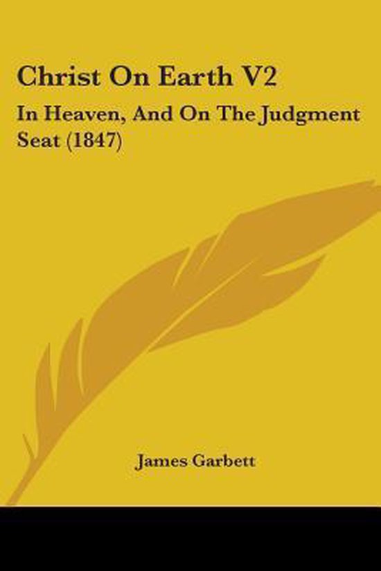 Christ on Earth V2, James Garbett | 9781436805056 | Boeken | bol.com