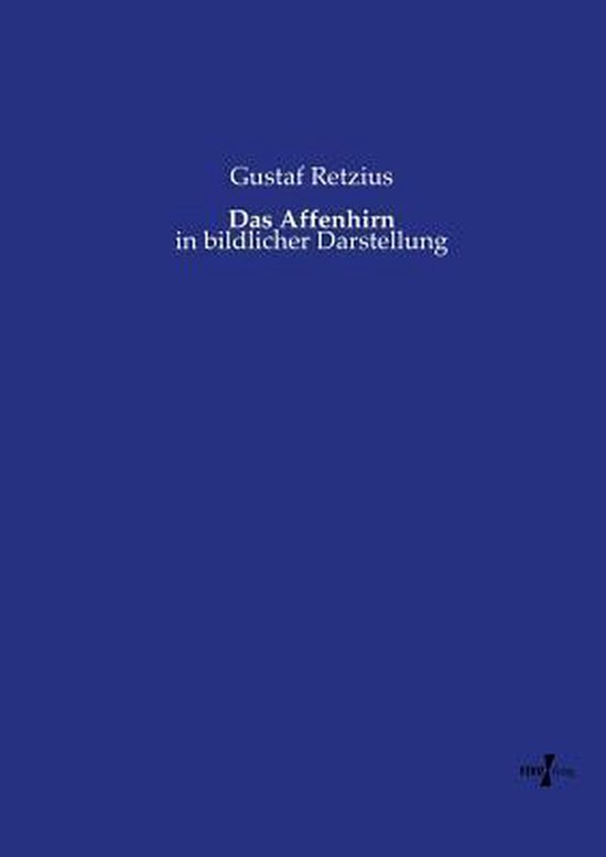 Das Affenhirn | 9783737202381 | Gustaf Retzius | Boeken | bol.com