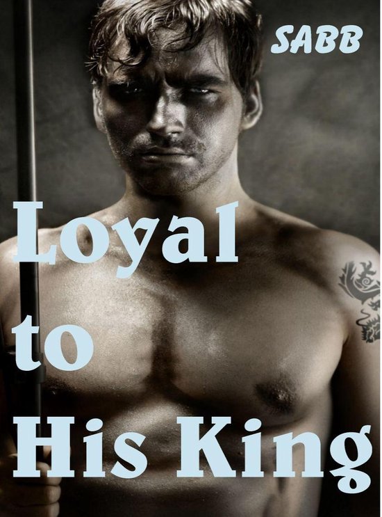 Loyal to His King (ebook), Sabb | 9781921879098 | Boeken | bol