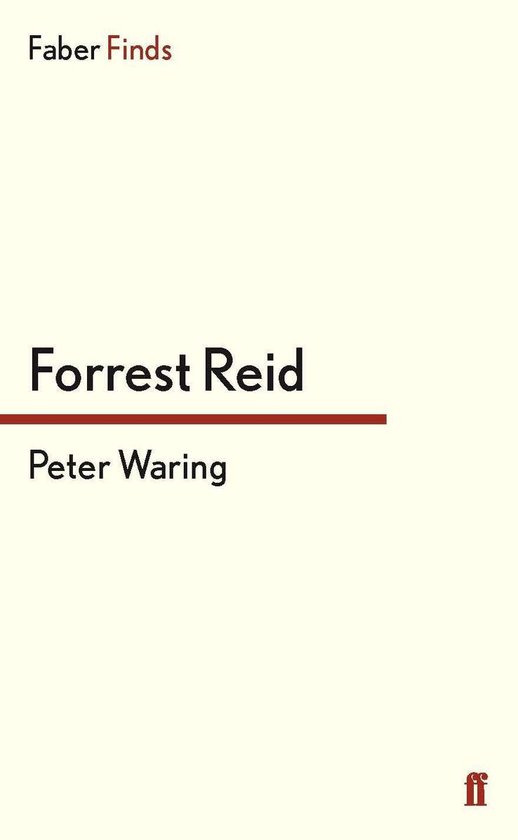Peter Waring (ebook), Forrest Reid | 9780571282562 | Boeken | bol.com