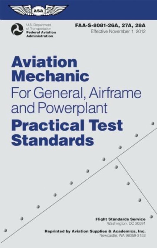 Aviation Mechanic Practical Test Standards for General, Airframe and ...