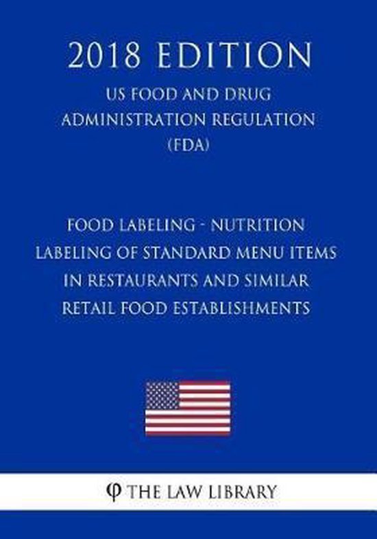 Food Labeling - Nutrition Labeling of Standard Menu Items in ...