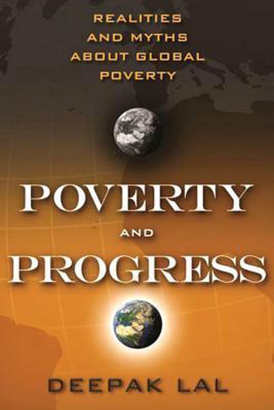 Poverty and Progress | 9781938048845 | Deepak Lal | Boeken | bol.com