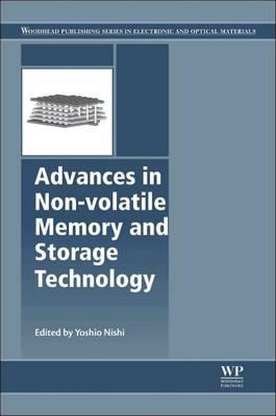 Advances in Non-volatile Memory and Storage Technology | 9780081014189 | Yoshio Nishi... | bol.com