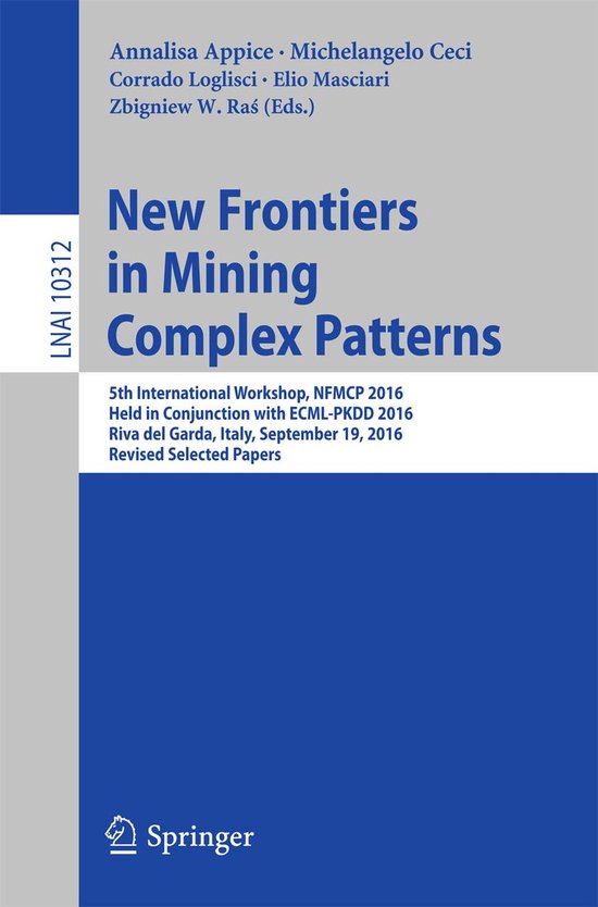 Lecture Notes in Computer Science 10312 - New Frontiers in Mining ... Lecture Notes in Computer Science 10312 - New Frontiers in Mining ...