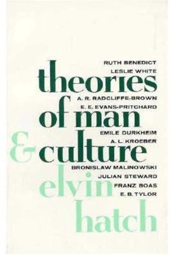 Theories of Man and Culture | 9780231036399 | Elvin Hatch | Boeken | bol
