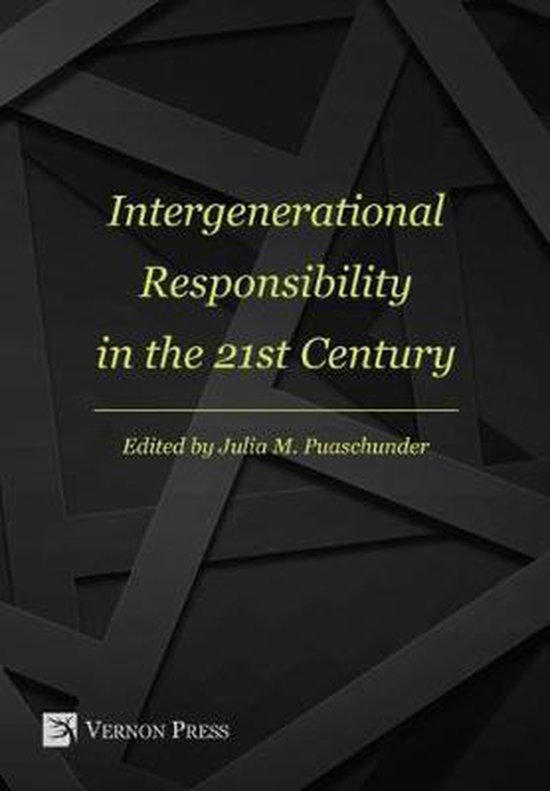 Intergenerational Responsibility in the 21st Century | 9781622731022 ...