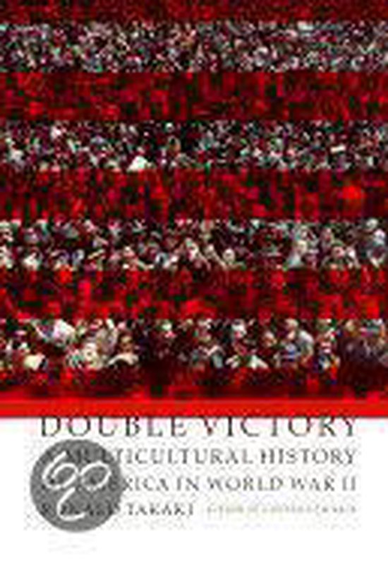 Double Victory, Ronald Takaki | 9780316831550 | Boeken | bol