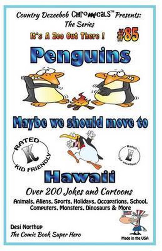 Penguins - Maybe We Should Move to Hawaii - Over 200 Jokes + Cartoons ...