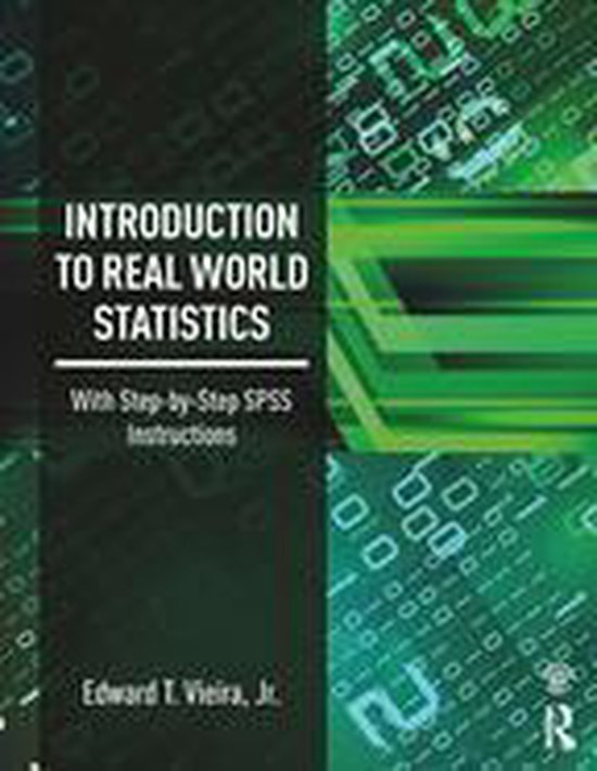 Introduction to Real World Statistics (ebook), Jr., Edward T. Vieira ...