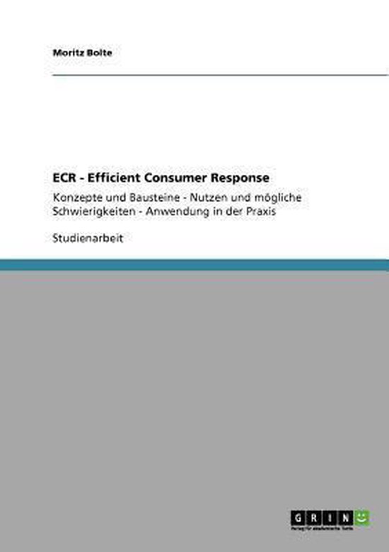 ECR - Efficient Consumer Response | 9783640876938 | Moritz Bolte | Boeken | bol