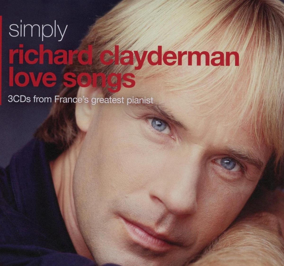 Clayderman Richard - Simply Love Songs, Richard Clayderman | CD (album ...