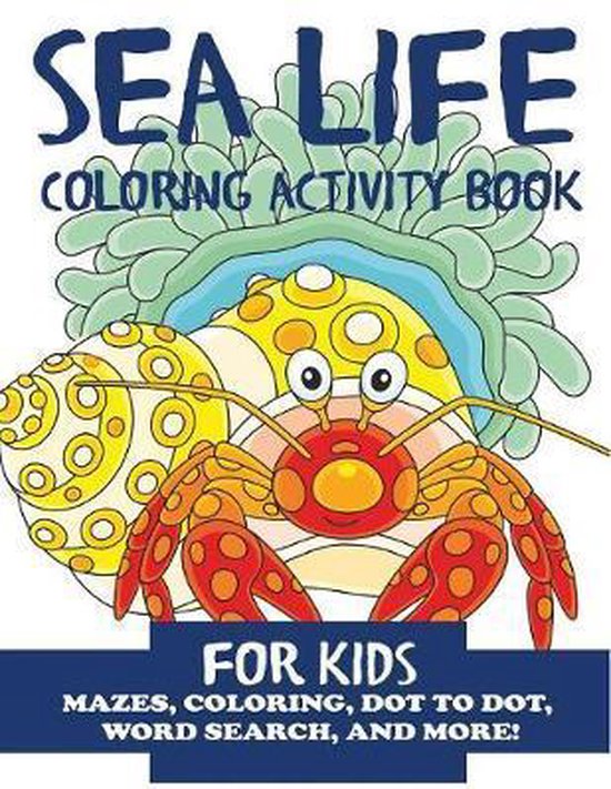 Children's Activity Books- Sea Life Coloring Activity Book for Kids ...