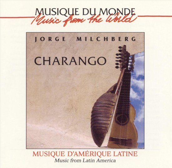 Charango, Jorge Milchberg | CD (album) | Muziek | bol