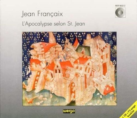 Francaix: L'Apocalypse selon St. Jean / Simonis, Lind, et al, Kurt ...