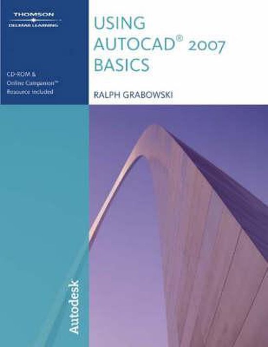 Using AutoCAD 2007 Basics, Ralph Grabowski | 9781418048983 | Boeken | bol