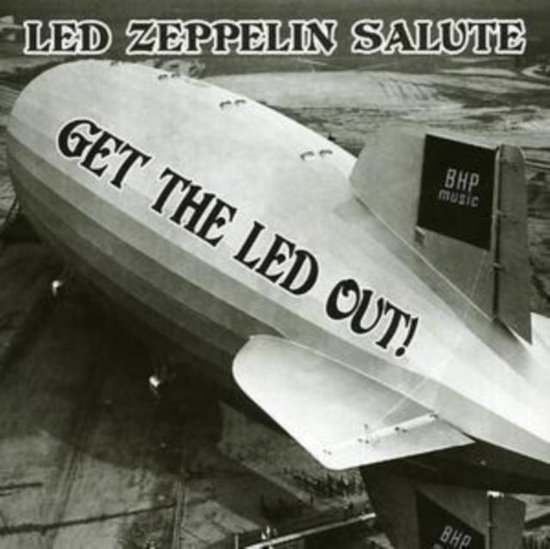 Get The Led Out! Led Zeppelin Salute, Hal Lindes | CD (album) | Muziek ...