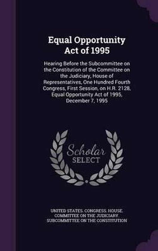 Equal Opportunity Act of 1995 | 9781355582427 | Boeken | bol.com