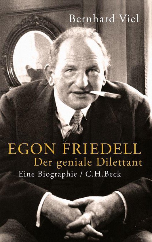 Egon Friedell (ebook), Bernhard Viel | 9783406638510 | Boeken | bol.com
