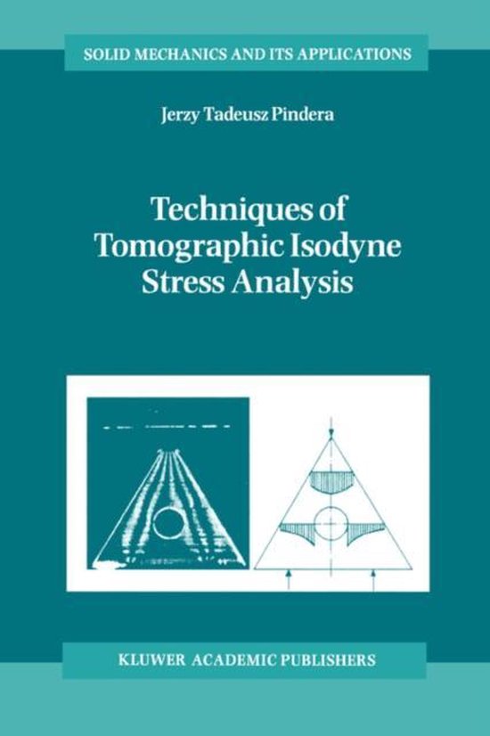 Techniques of Isodyne Stress Analysis | 9781402003844 | A. Pindera ...