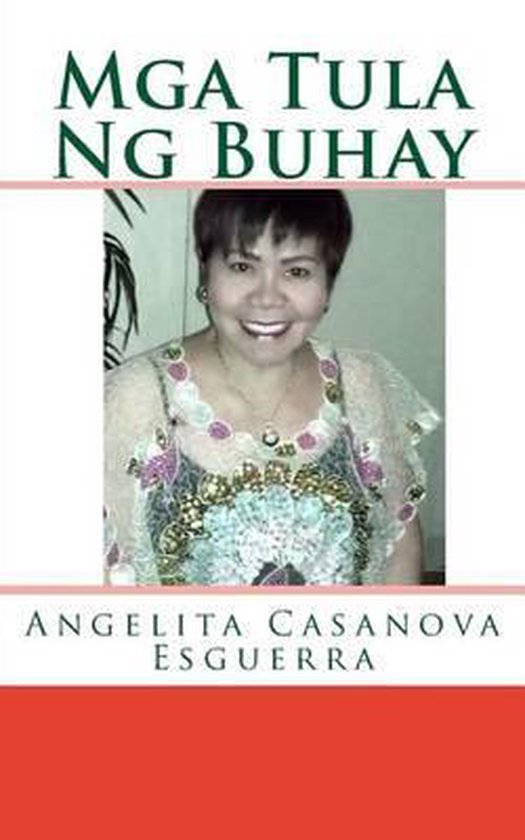 MGA Tula Ng Buhay, Angelita Casanova Esguerra | 9781480083981 | Boeken ...