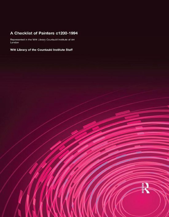 Checklist of Painters from 1200-1994 (ebook), Witt Library of the ...