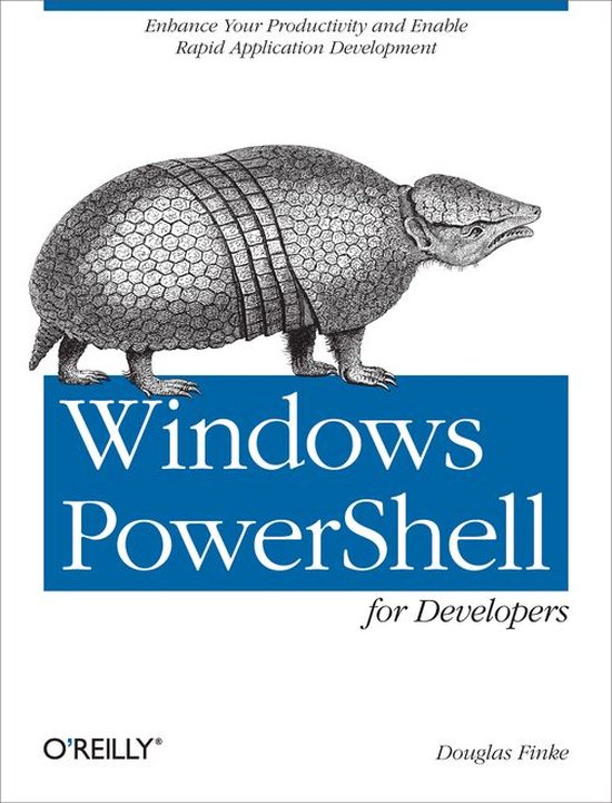Windows PowerShell for Developers (ebook), Douglas Finke | 9781449322663 | Boeken | bol