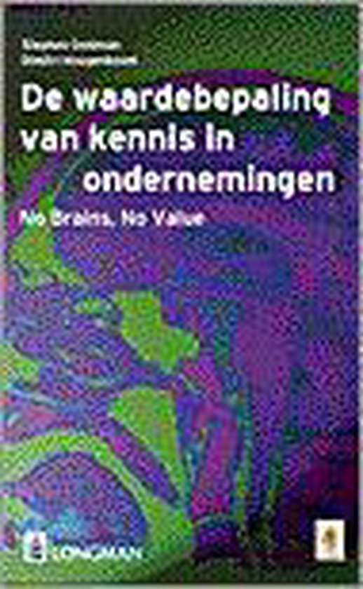 De waardebepaling van kennis in ondernemingen, Hoogenboom Dimitri ...