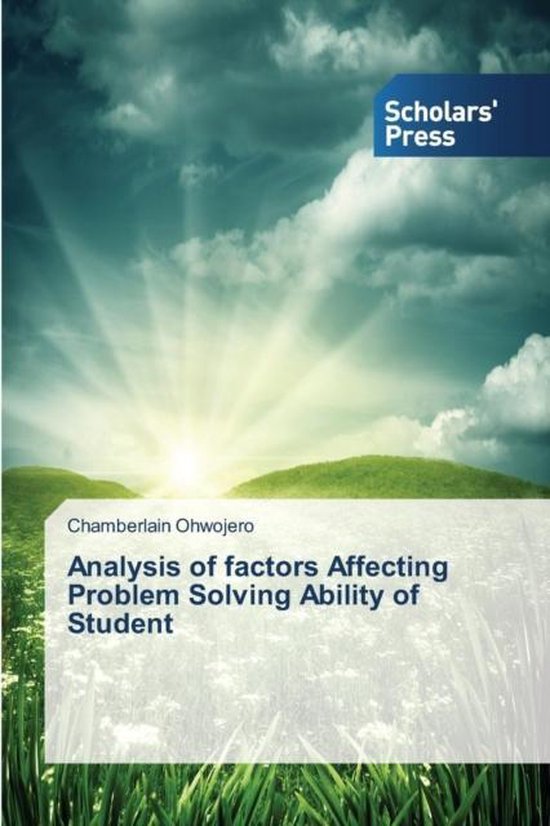 Analysis of factors Affecting Problem Solving Ability of Student ... Analysis of factors Affecting Problem Solving Ability of Student ...