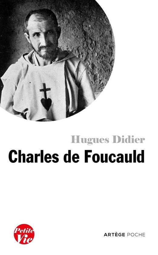 Petite vie de Charles de Foucauld (ebook), Hugues Didier | 9791033607731 | Boeken | bol