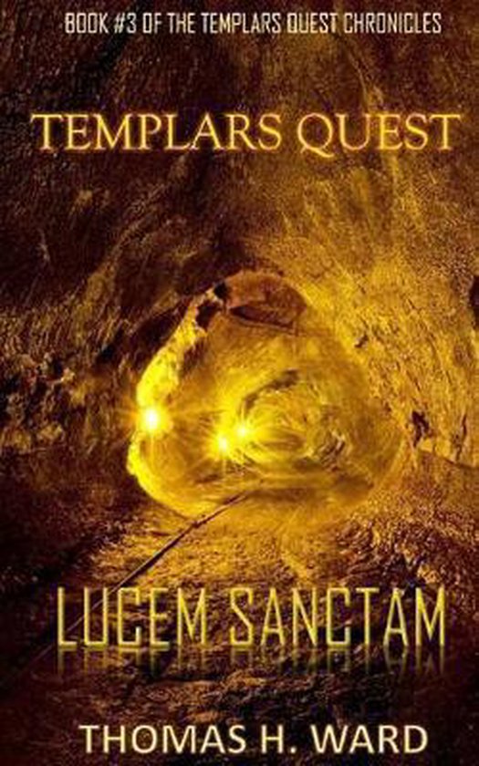 Templars Quest Chronicles: A Historical Mystery- Templars Quest, Thomas ...