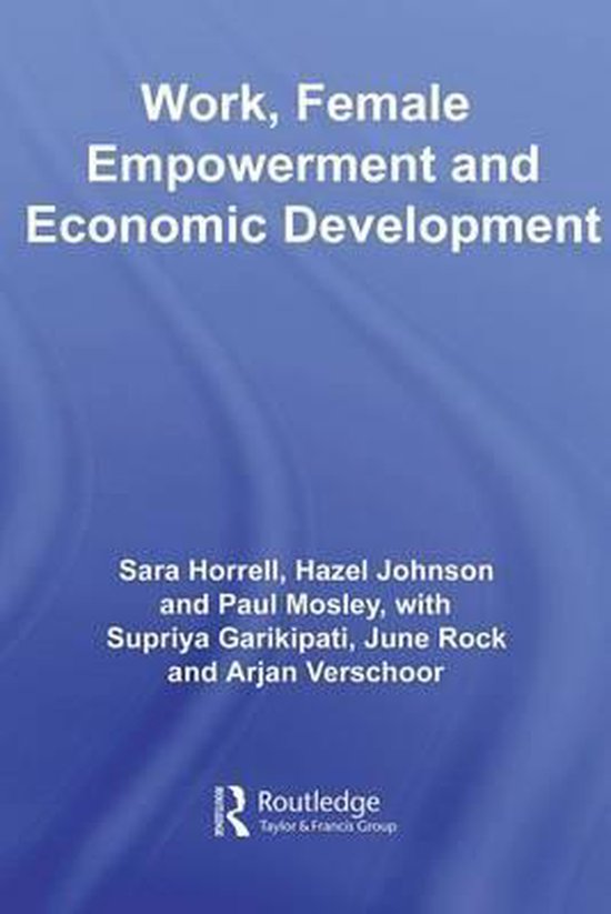 Work, Female Empowerment and Economic Development (ebook), Horrell H ...