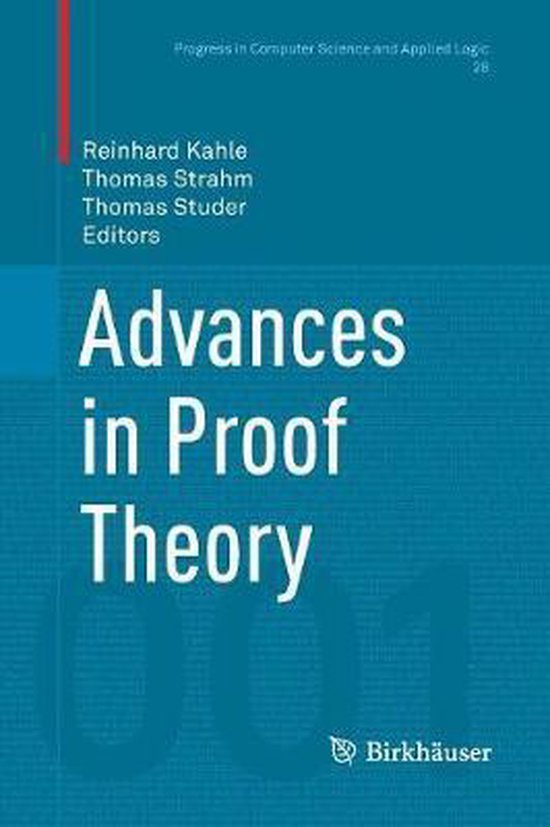 Progress in Computer Science and Applied Logic- Advances in Proof Theory |... | bol
