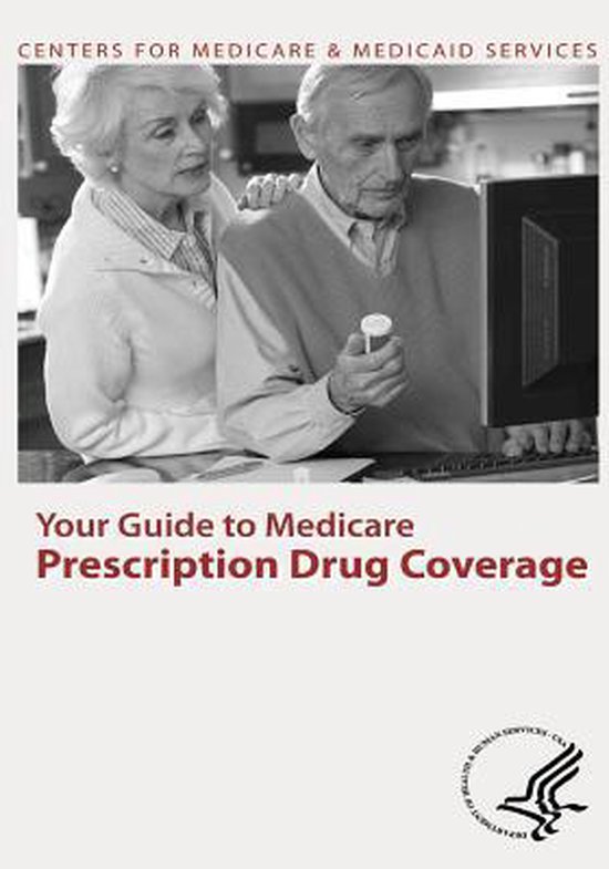Your Guide to Medicare Prescription Drug Coverage | 9781492991335 ...