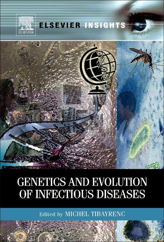 Genetics and Evolution of Infectious Diseases (ebook), Michel Tibayrenc |... | bol.com