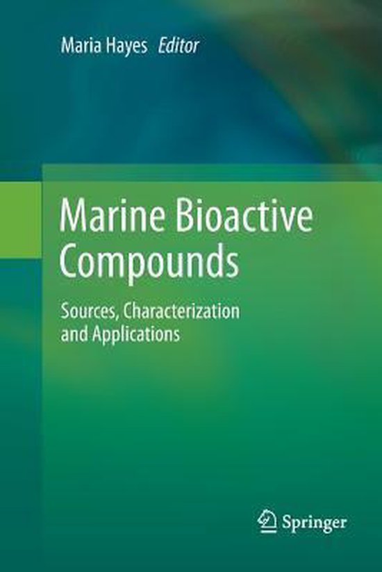 Marine Bioactive Compounds | 9781489986108 | Boeken | bol.com