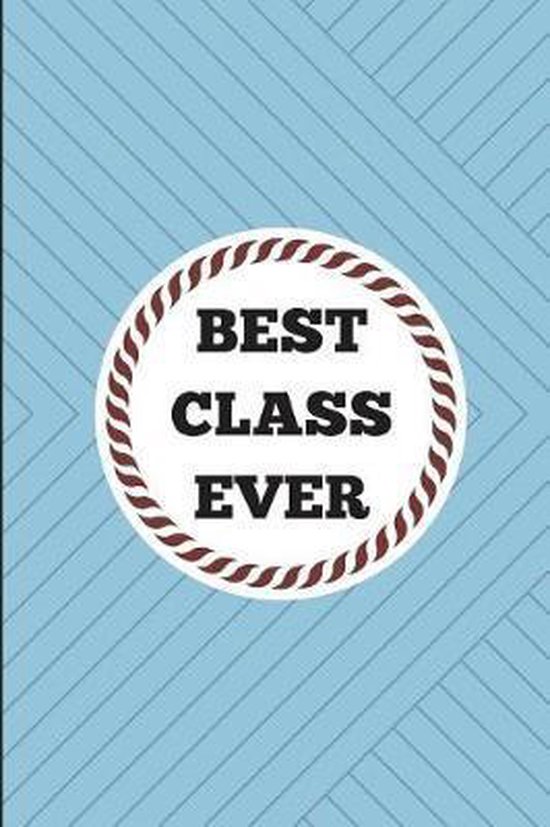 Best Class Ever, Notesgo Notesflow | 9781717809209 | Boeken | bol.com