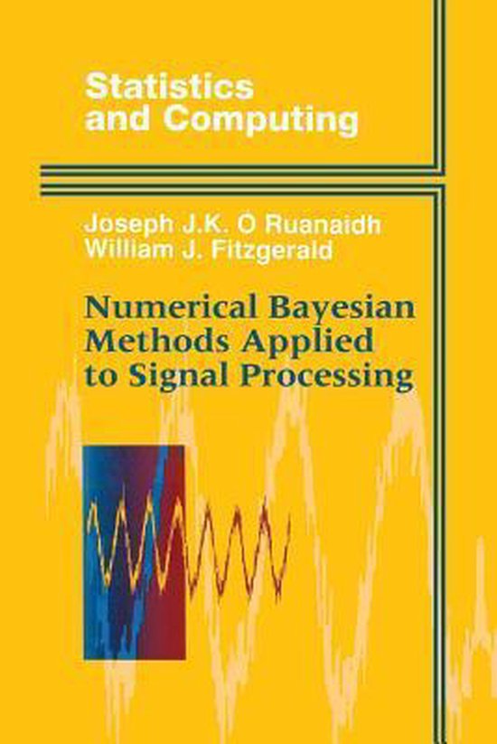 Numerical Bayesian Methods Applied to Signal Processing | 9781461268802 ...