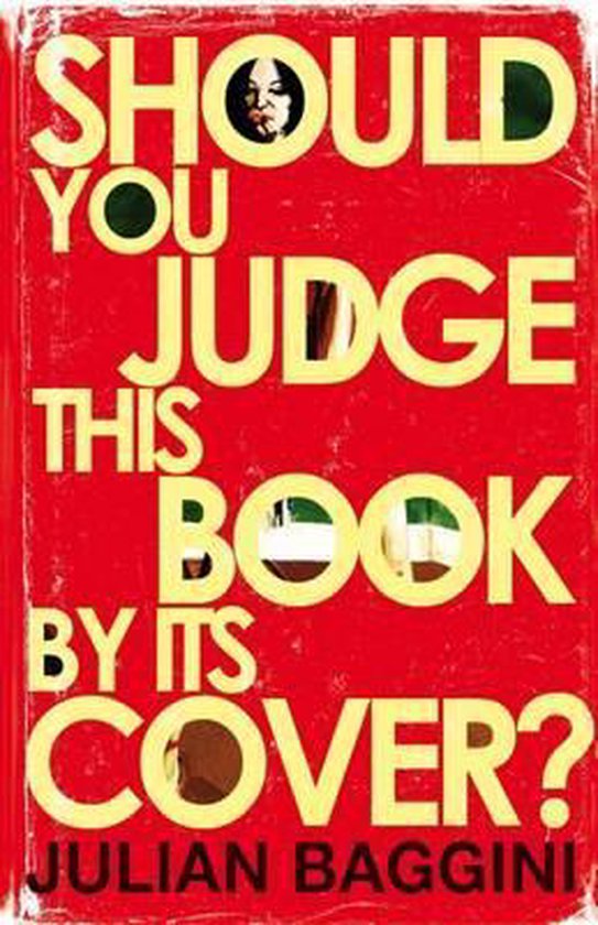 Should You Judge This Book by its Cover?, Julian Baggini ...