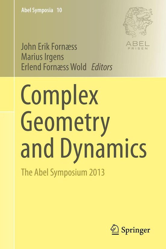Abel Symposia 10 - Complex Geometry and Dynamics (ebook), Forn Ss John Erik |... | bol.com